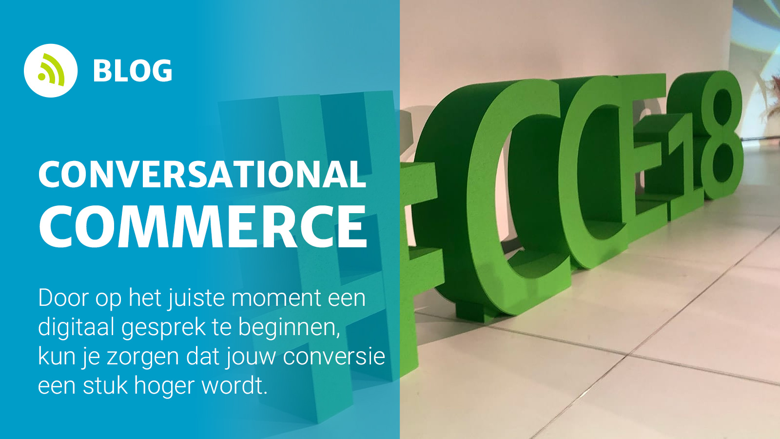 Conversational Commerce. Een mooie term, maar wat betekent het ...